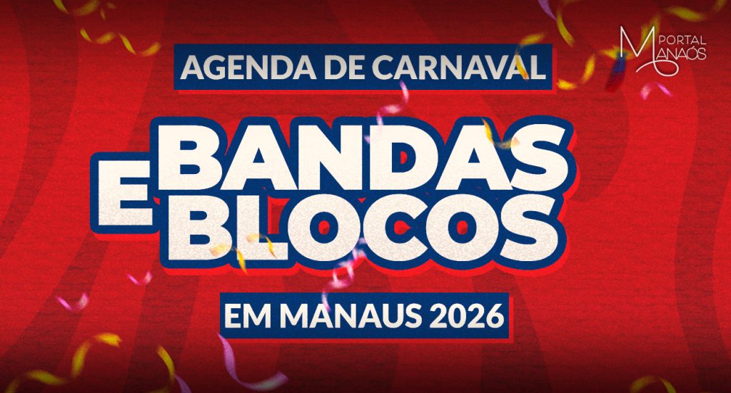 Onde curtir o Carnaval em Manaus: agenda completa de blocos e festas ...